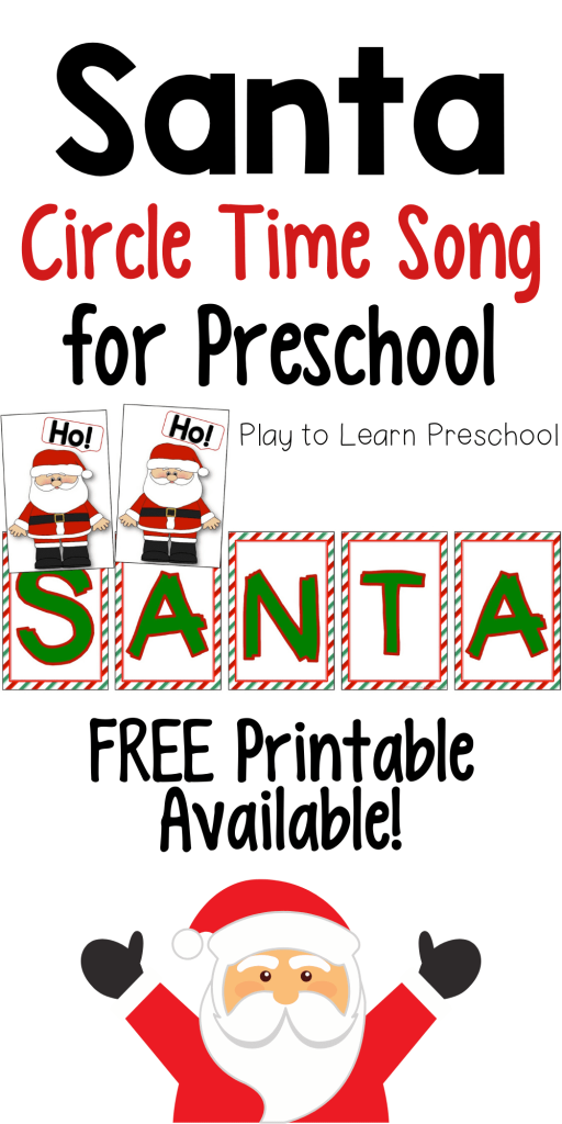 Christmas Song for Preschoolers - Free Santa Song Printable - Play to ...