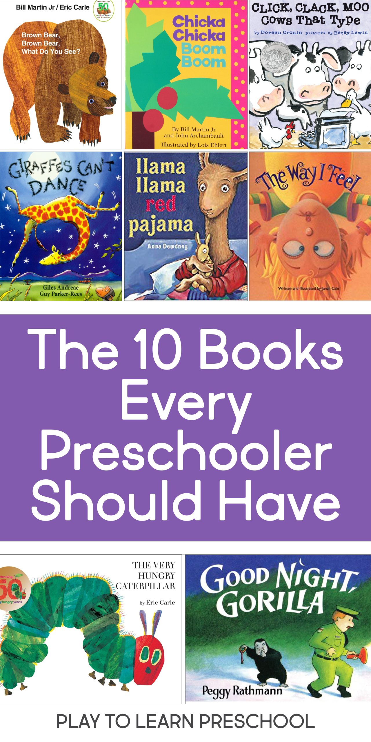 10 Books Every Preschooler Should Have Play To Learn 10 Books Every Preschooler Should Have Play To Learn