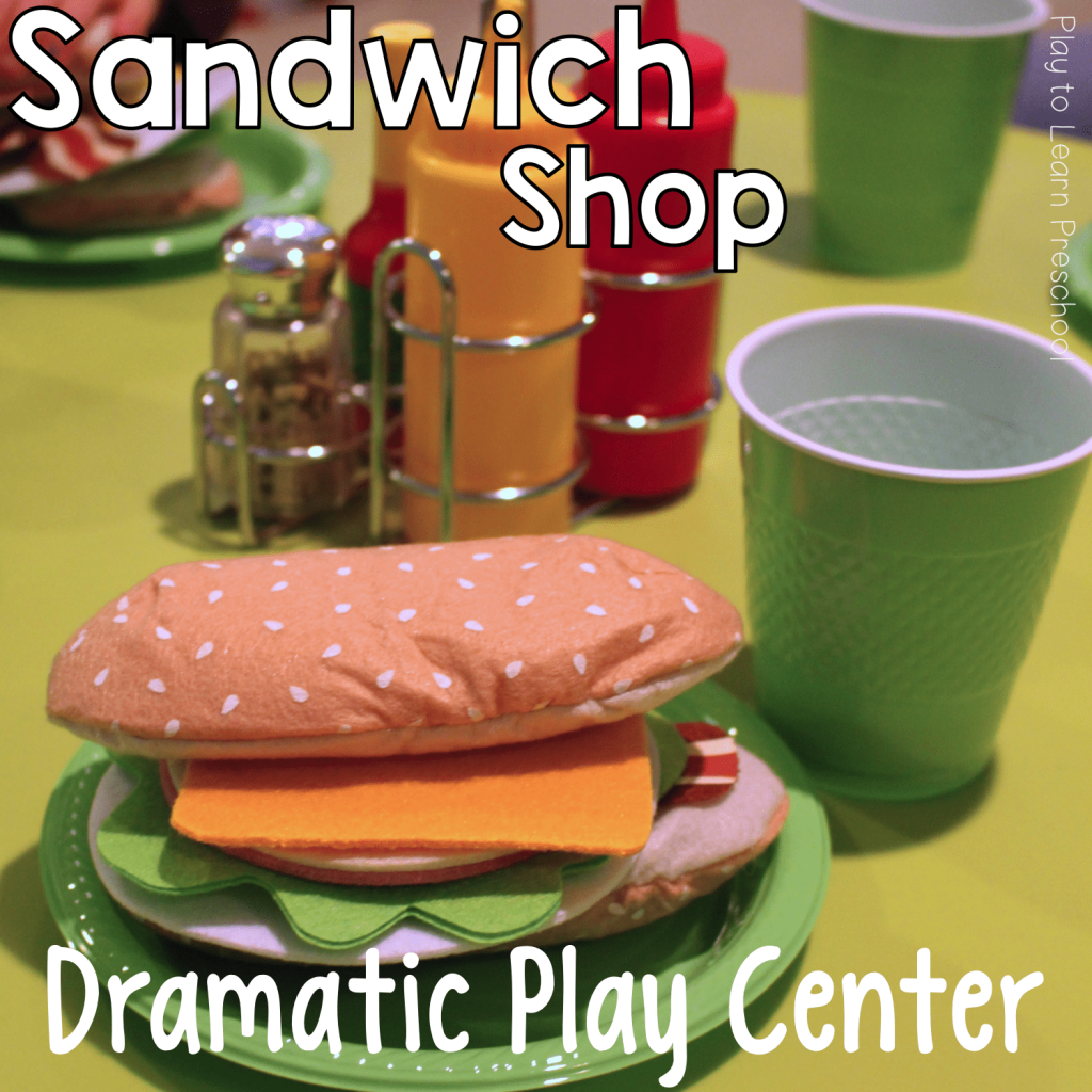 Dramatic Play Sandwich Shop - Play to Learn Preschool