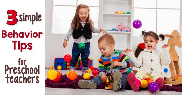 3 Simple Tips to Improve Preschool Classroom Behavior