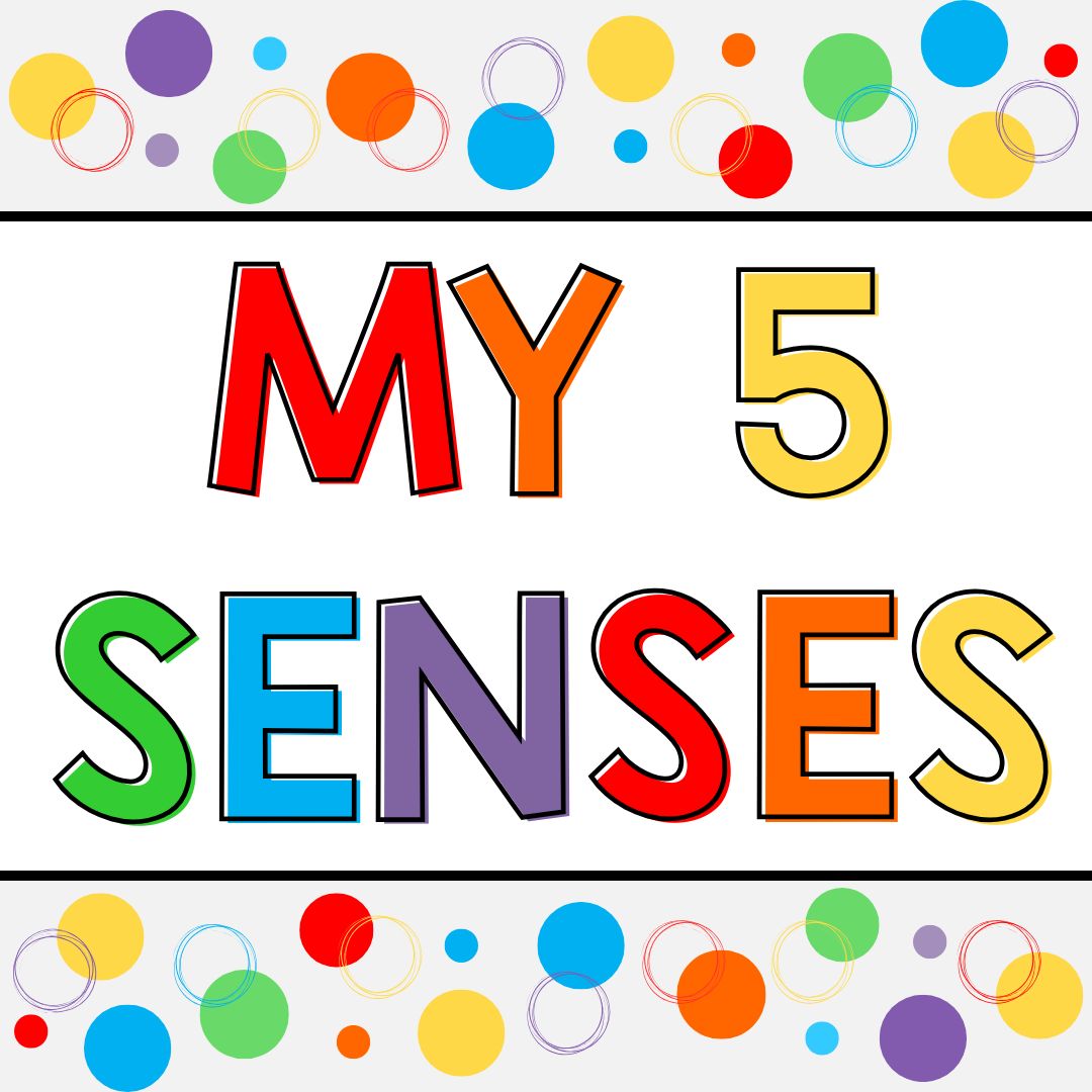 5 Senses Landing Page SQ - Play to Learn Preschool