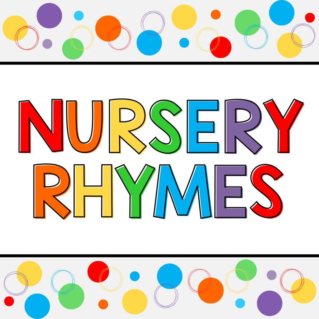 Nursery Rhymes Landing Page SQ - Play to Learn Preschool