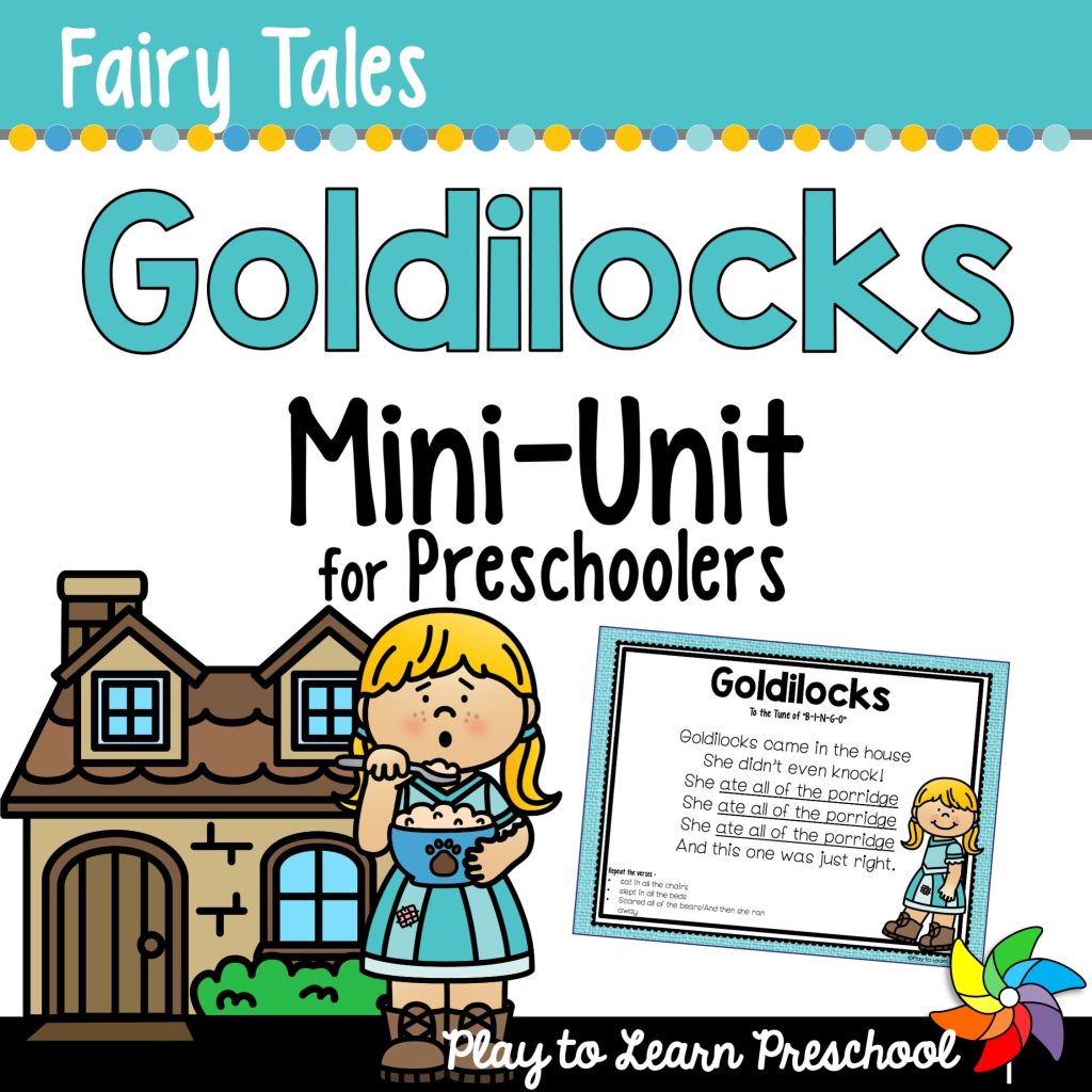 Fairy Tales Goldilocks Unit - Play to Learn Preschool