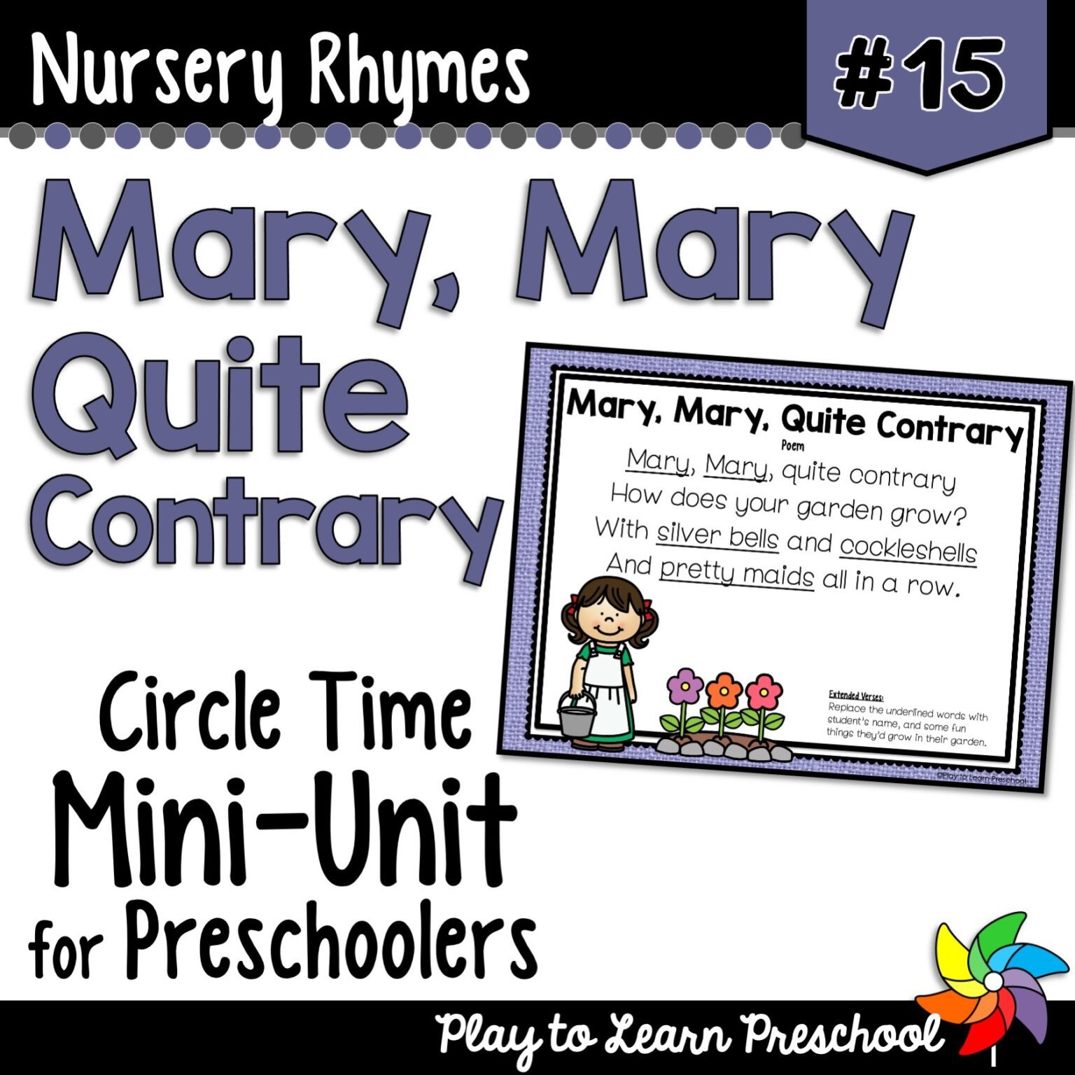 Mary, Mary Quite Contrary Nursery Rhyme - Play to Learn Preschool