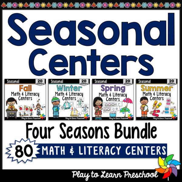 Preschool Math & Literacy Centers - 4 Seasons Bundle - Play to Learn ...