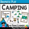 Camping Dramatic Play Center - Play to Learn Preschool