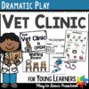 Vet Clinic Dramatic Play Center - Play to Learn Preschool Preschool