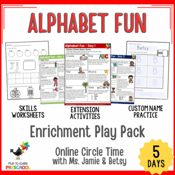 Online Circle Time Play Pack - Alphabet Fun - Play to Learn Preschool