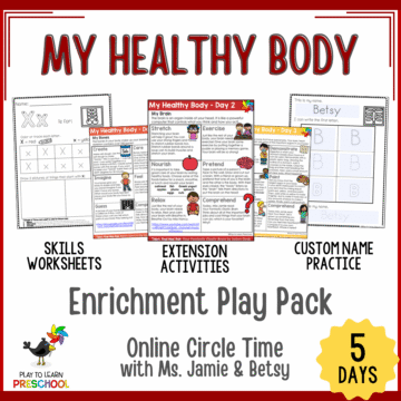 Online Circle Time Play Pack - My Healthy Body - Play to Learn Preschool